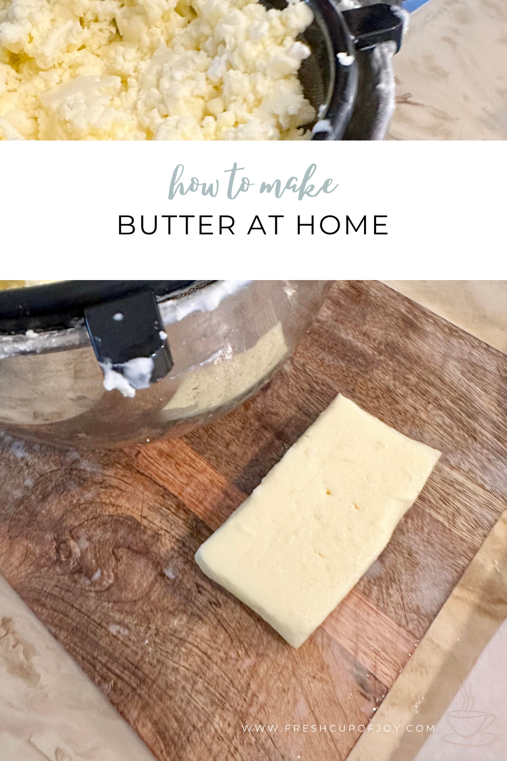 How to Make Butter | A Life Skill You Need to Know - Fresh Cup of Joy