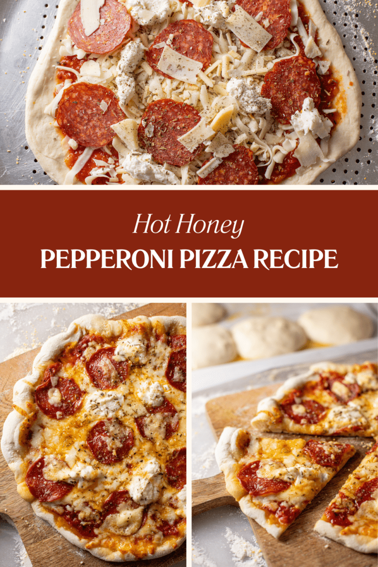How to Make Pepperoni Pizza with Hot Honey - Fresh Cup of Joy